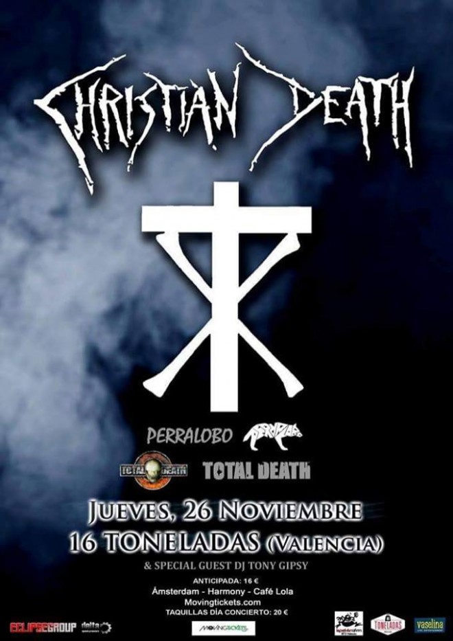 CHRISTIAN DEATH + TOTAL DEATH + PERRALOBO - 16 TONELADAS