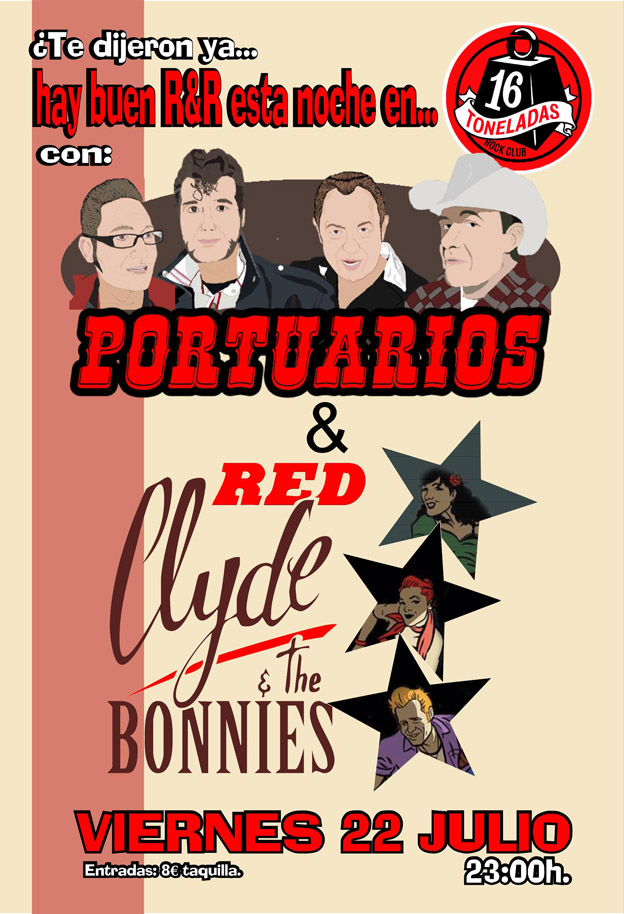 RED CLYDE &THE BONNIES + PORTUARIOS - 16 TONELADAS