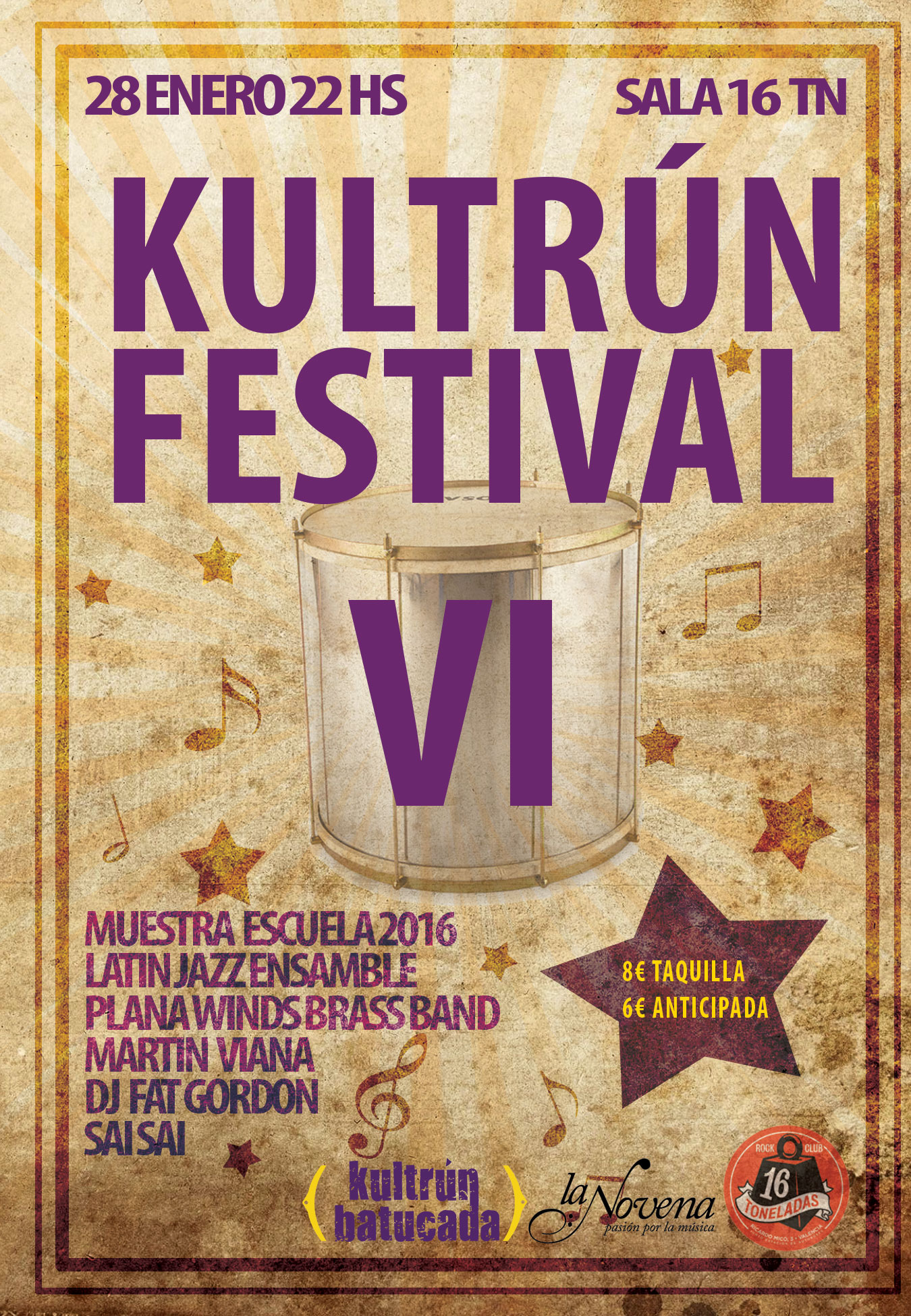 KULTRÚN FESTIVAL VI - 16 TONELADAS