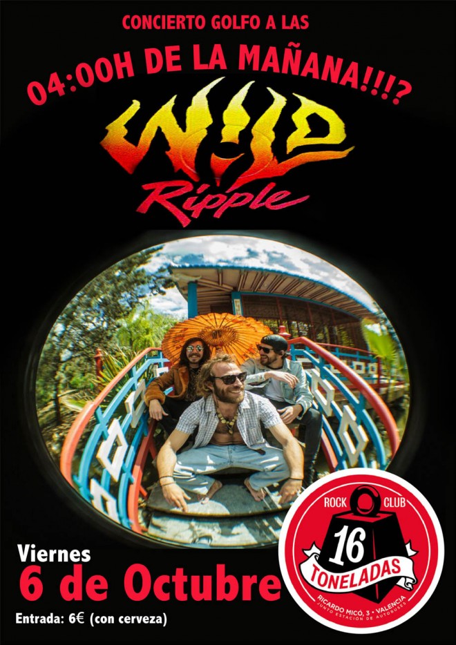 WILD RIPPLE - 16 TONELADAS