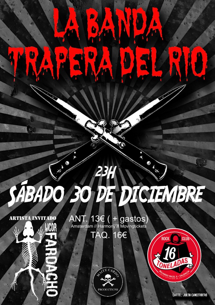 LA BANDA TRAPERA DEL RÍO + LICOR DE FARDACHO - 16 TONELADAS