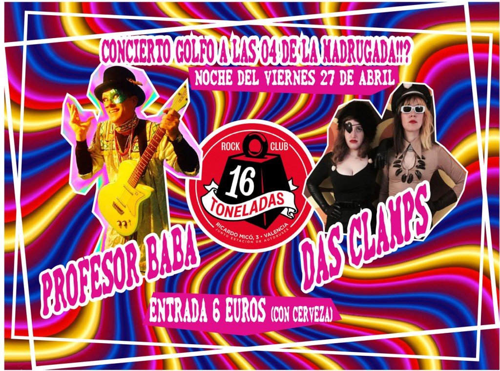 DAS CLAMPS + PROFESSOR BABA - 16 TONELADAS