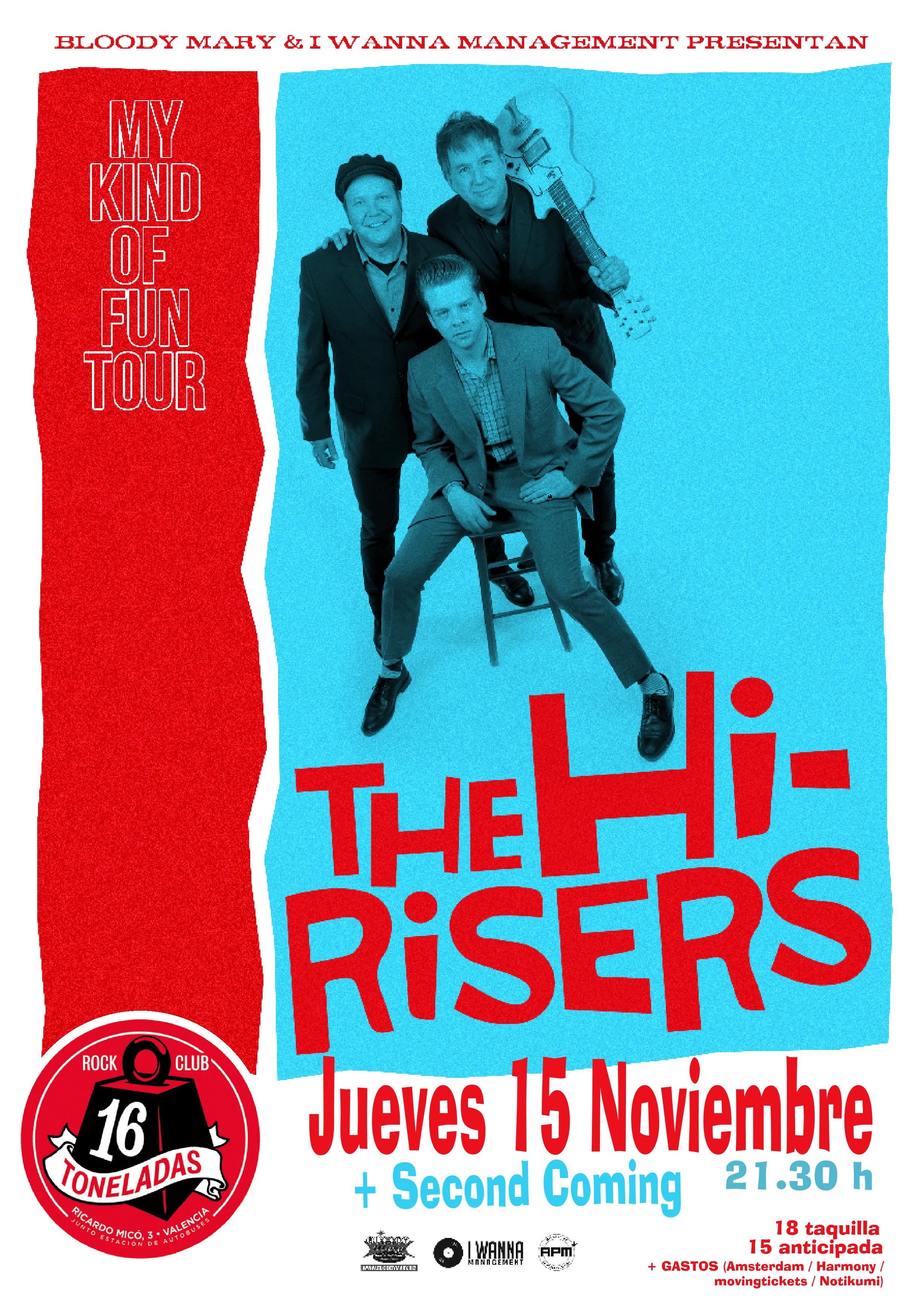 THE HI-RISERS + SECOND COMING - 16 TONELADAS