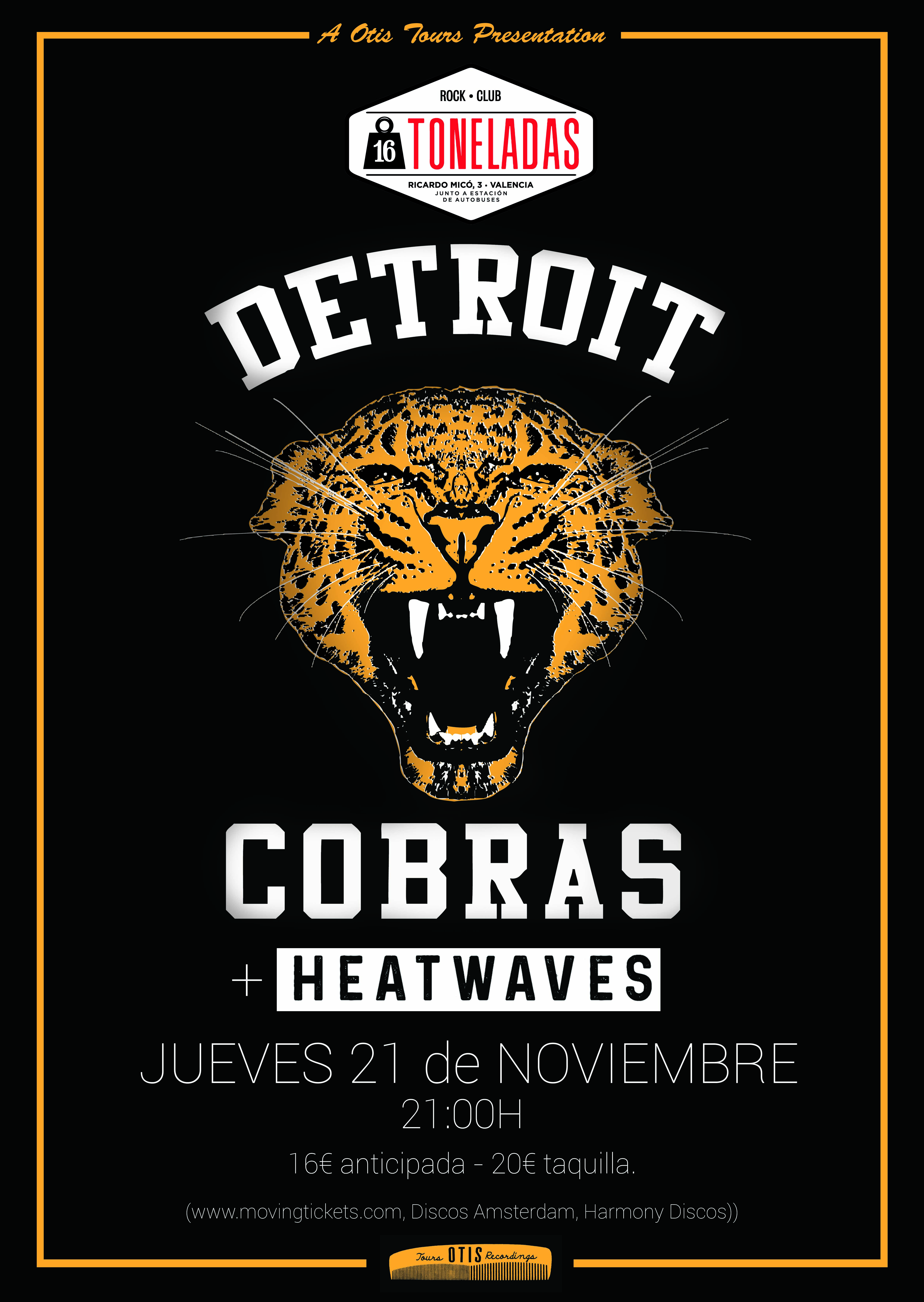 THE DETROIT COBRAS + HEATWAVES - 16 TONELADAS