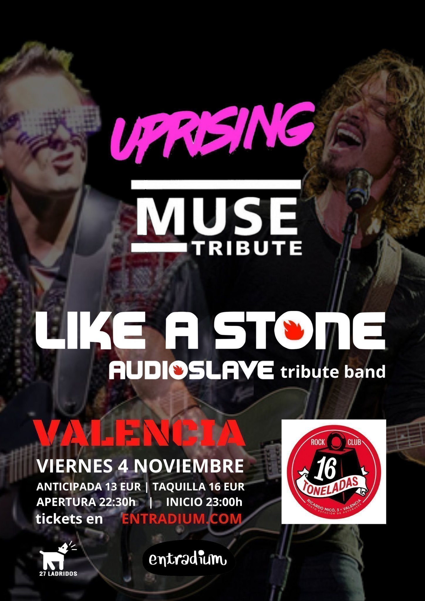 UPRISING + LIKE A STONE - 16 TONELADAS