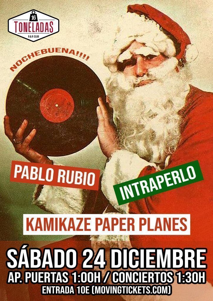 PABLO RUBIO + INTRAPERLO + KAMIKAZE PAPER PLANES - 16 TONELADAS