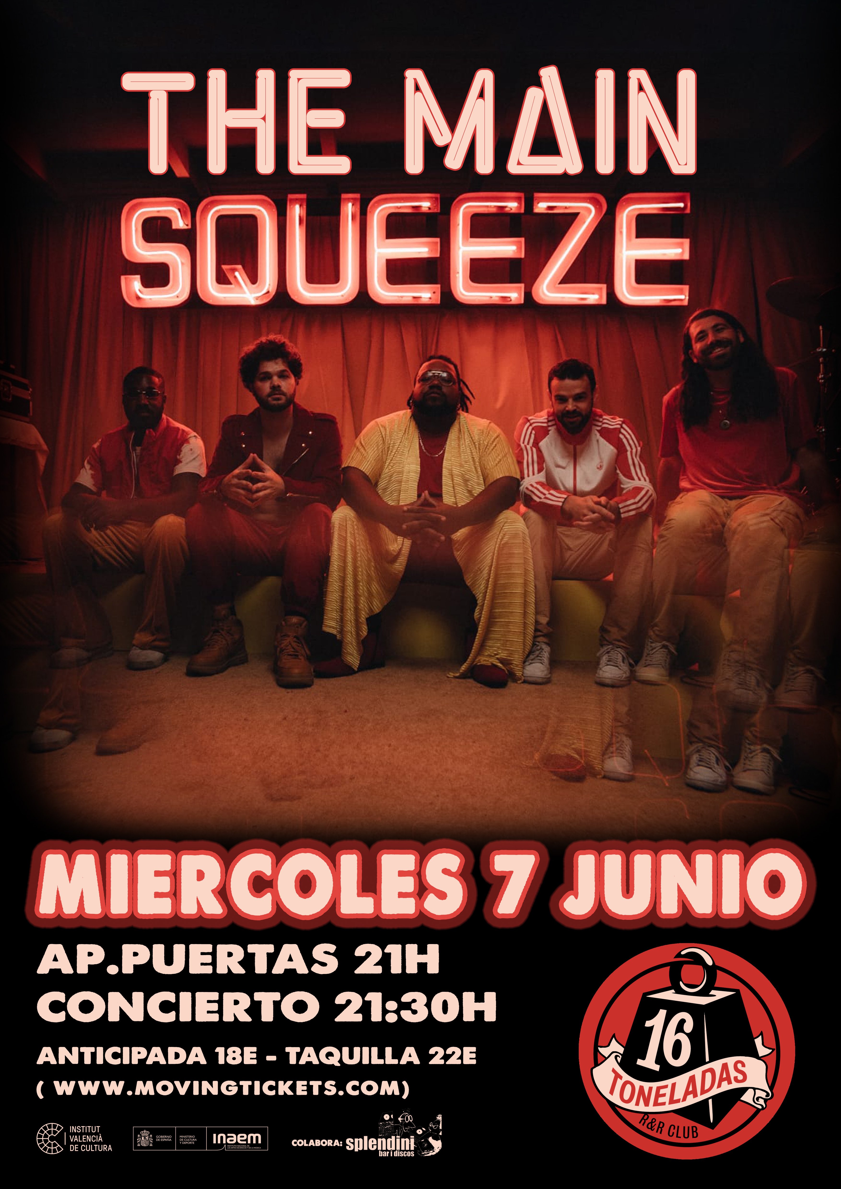 THE MAIN SQUEEZE - 16 TONELADAS