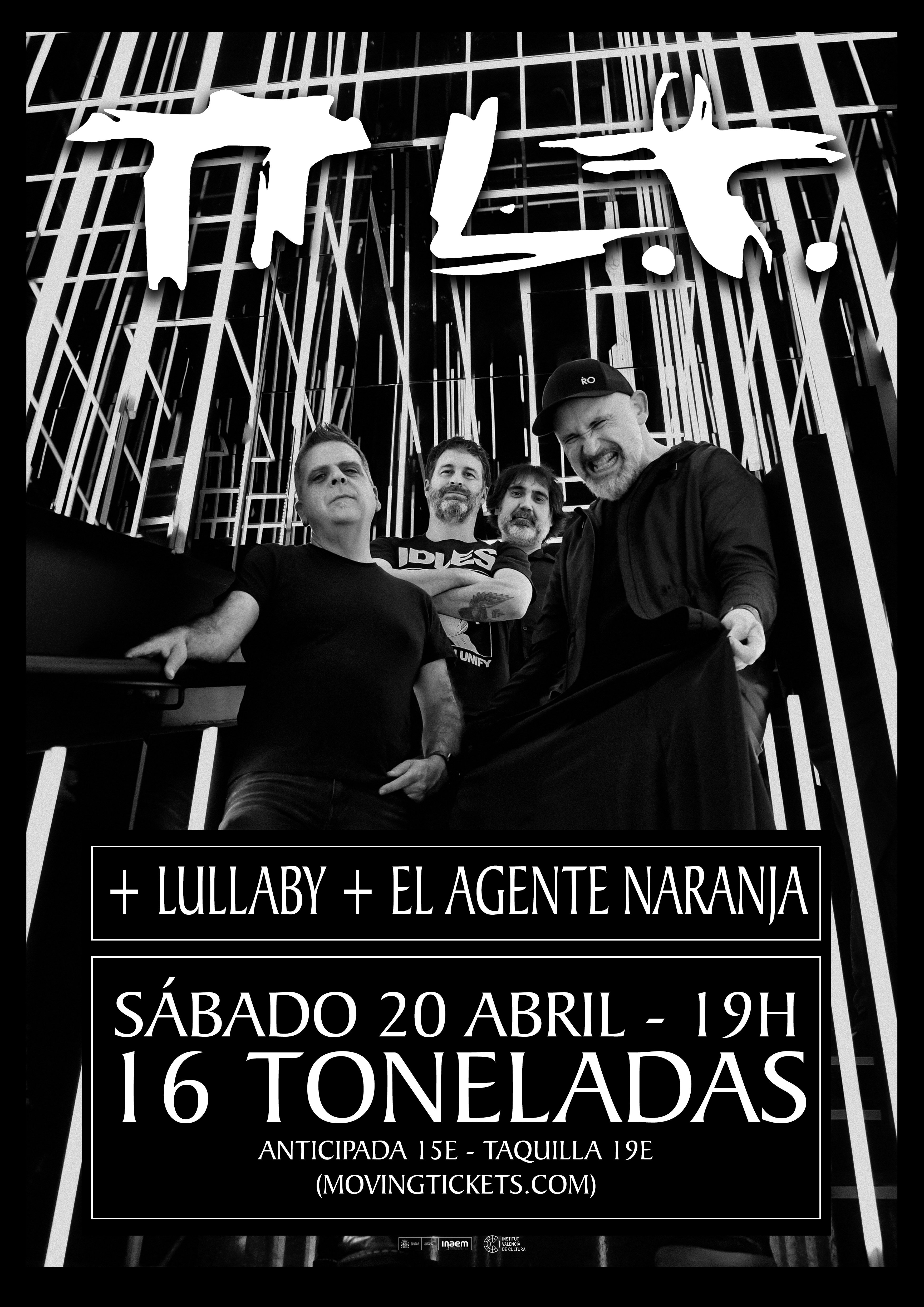 Π L.T. + LULLABY + EL AGENTE NARANJA - 16 TONELADAS