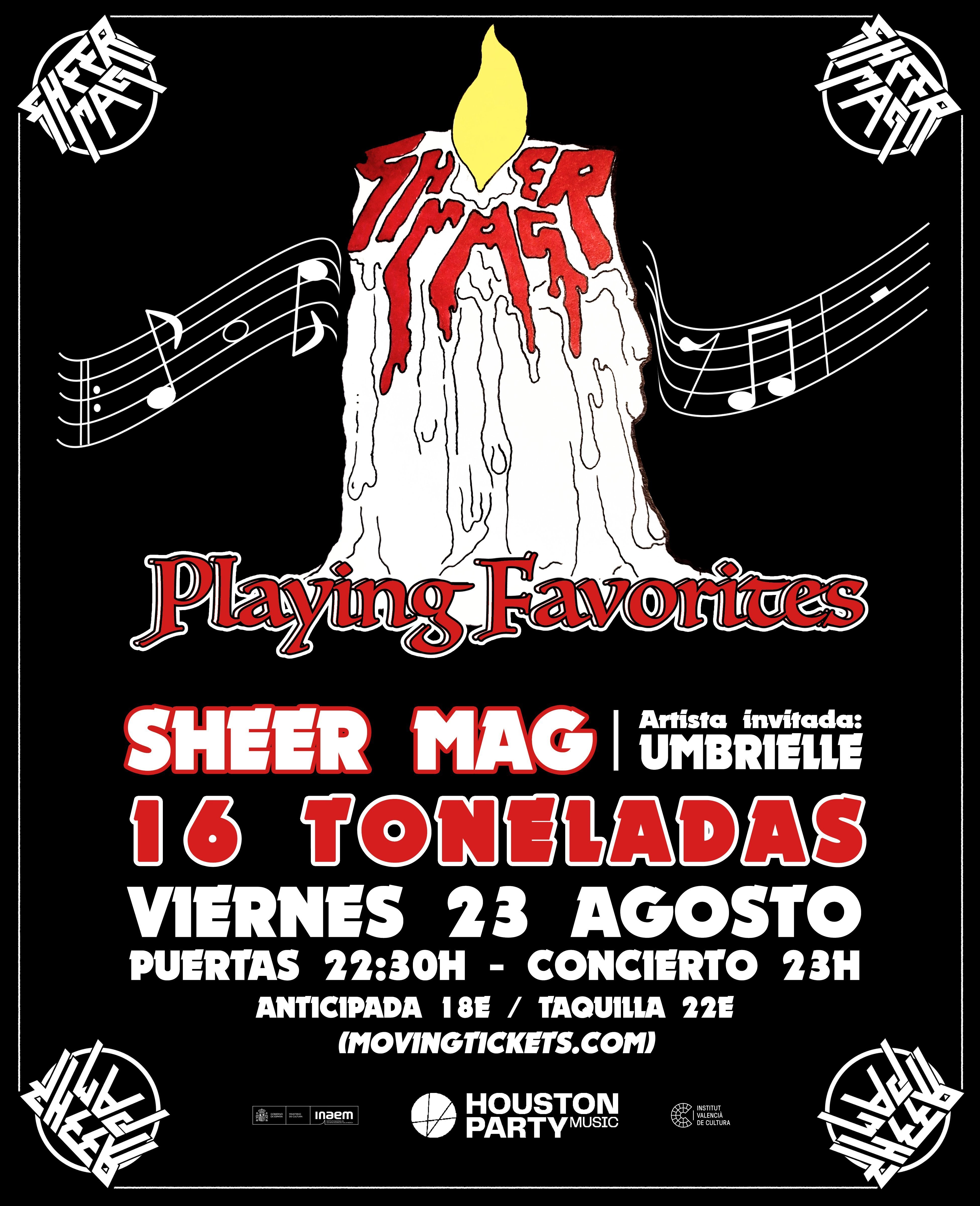 SHEER MAG + UMBRIELLE - 16 TONELADAS