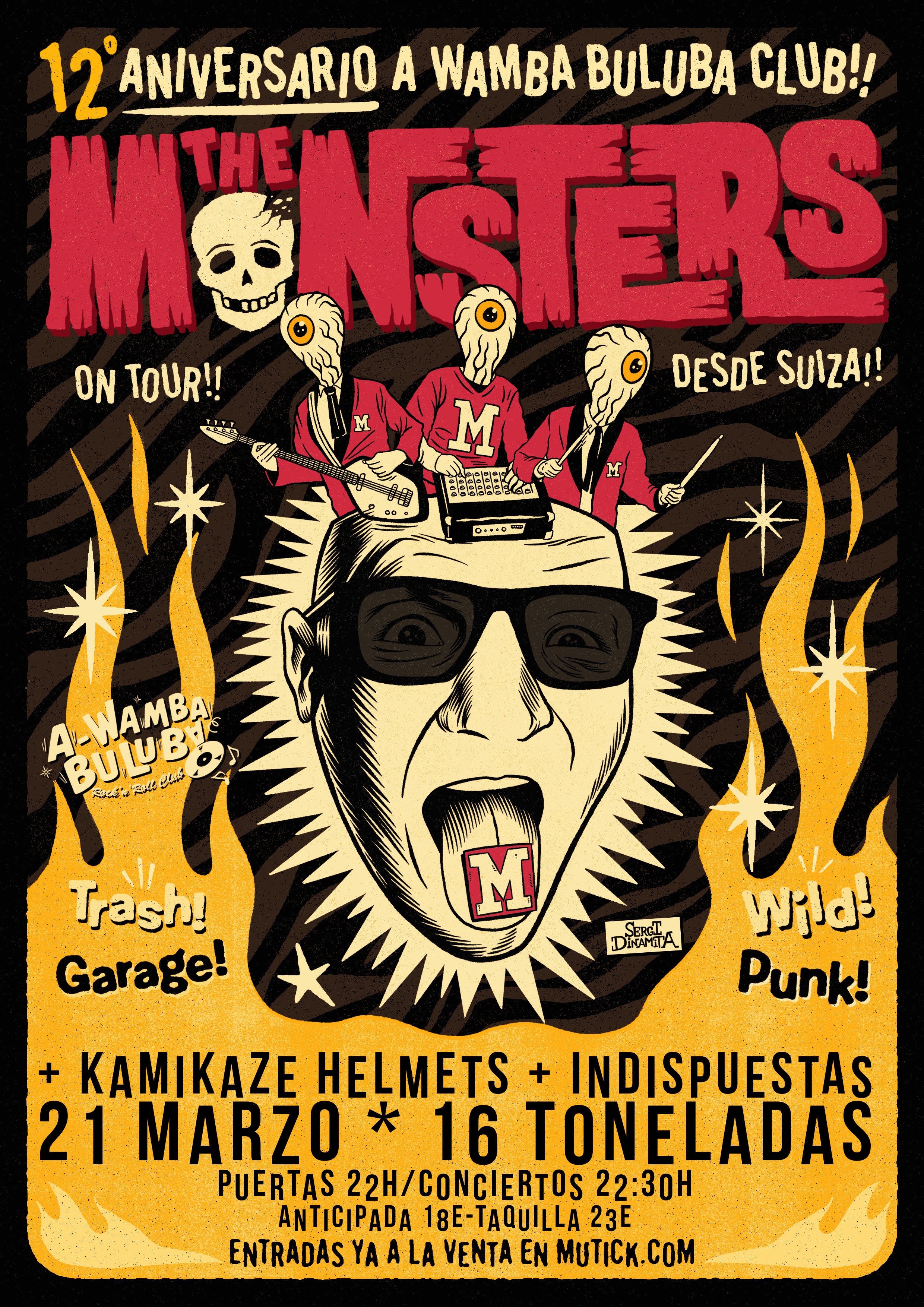 THE MONSTERS + KAMIKAZE HELMETS + INDISPUESTAS - 16 TONELADAS
